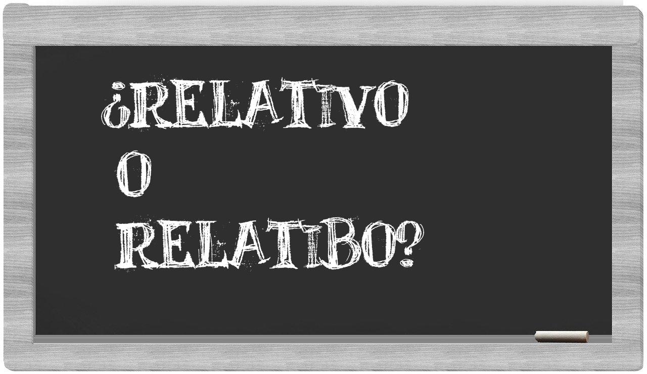 relativo o relatibo